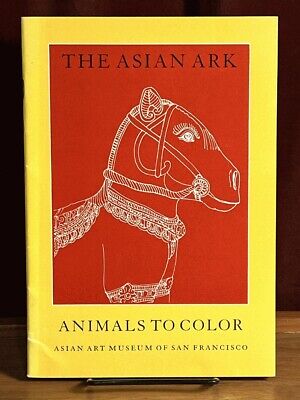 The Asian Ark: Animals to Color, Asian Art Museum, 1990, Coloring Book ...