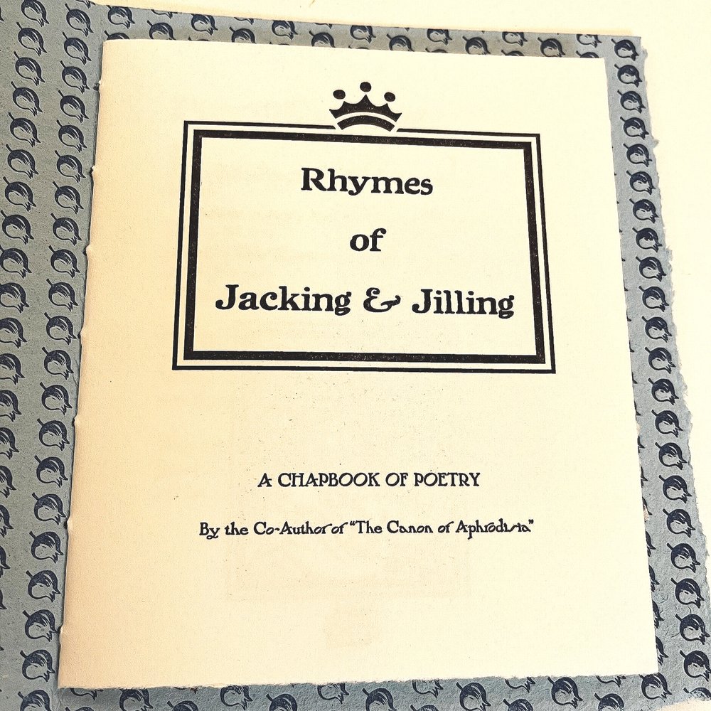 Rhymes Of Jacking Jilling A Chapbook Of Erotic Poetry 1 In First